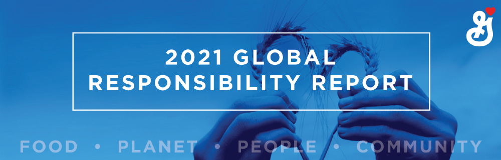 2021 Global Responsibility Report | General Mills Foodservice